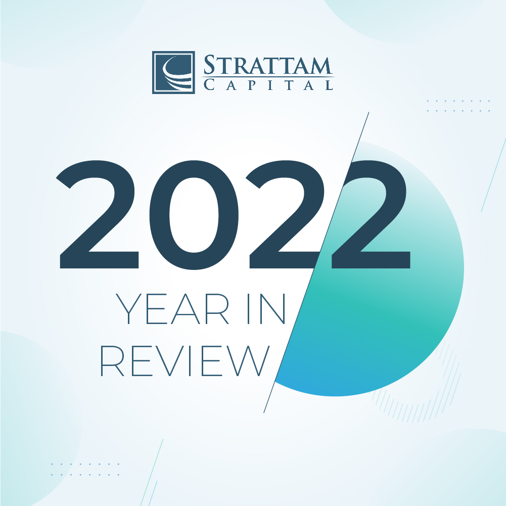 2022 Year In Review | Strattam Capital